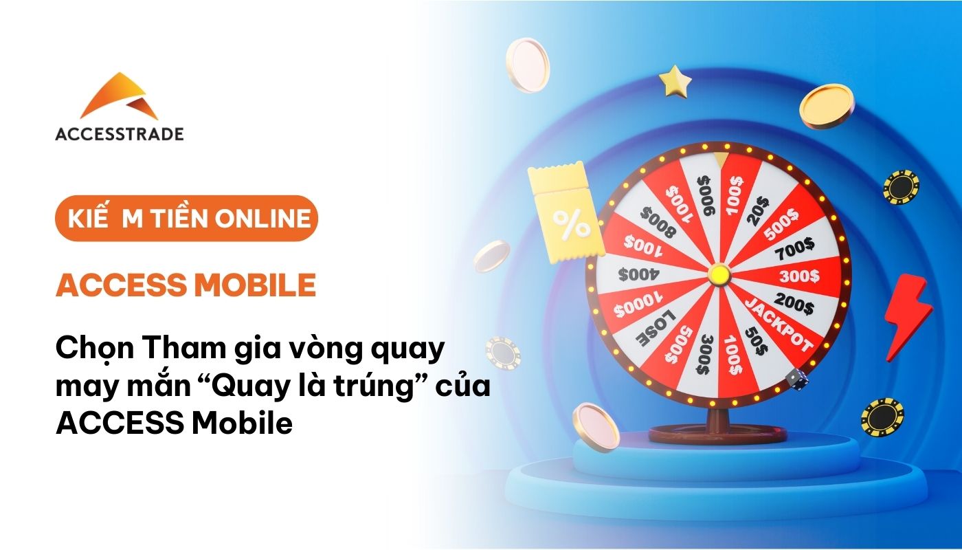 Top 5 app xem video kiếm tiền không thể bỏ lỡ 2025 - ACCESSTRADE