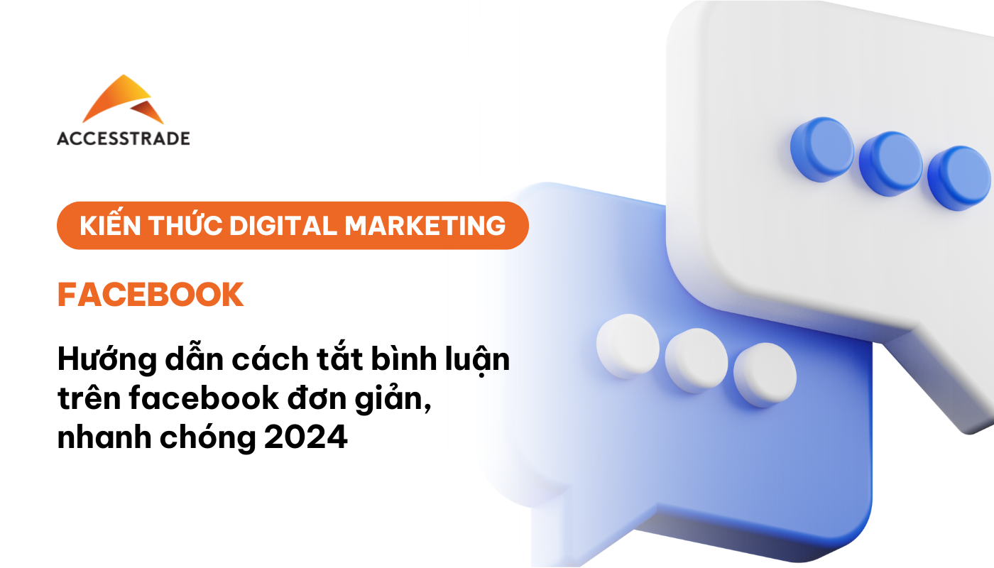 Hướng Dẫn Cách Tắt Bình Luận Trên Facebook đơn Giản Nhanh Chóng 2024