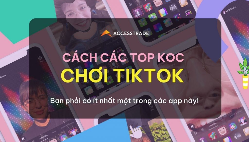 Top 5 app xem video kiếm tiền không thể bỏ lỡ 2024 - ACCESSTRADE